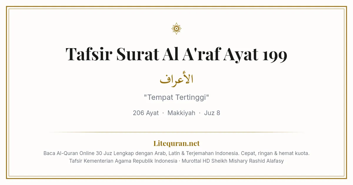 Tafsir Surat Al-A'raf Ayat 199 - Kemenag RI | Litequran