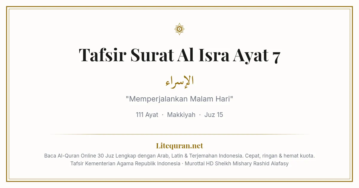 Tafsir Surat Al-Isra' Ayat 7 - Kemenag RI | Litequran