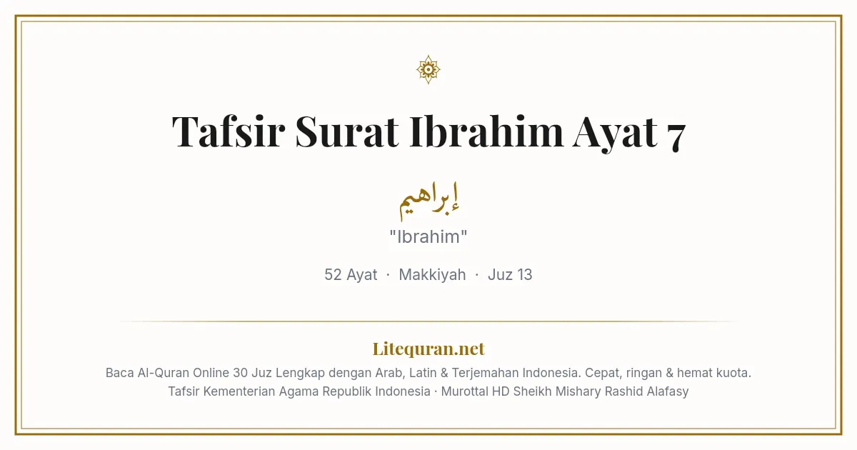 Tafsir Surat Ibrahim Ayat 7 - Kemenag RI | Litequran
